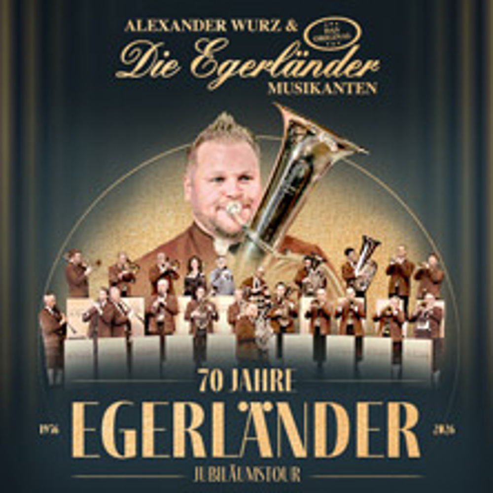 Alexander Wurz & Die Egerländer - 03.09.2026 - Latschach ...